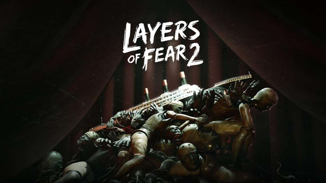 Layers of Fear 2 System Requirements Officially Revealed for Steam